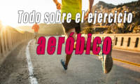 Qué es aeróbico y cómo hacerlo | Beneficios | Entrenamiento y ...
